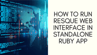 How to run resque web interface in standalone ruby app | Inkoop Blog